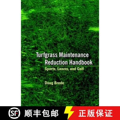 【3-4周达】精装 Turfgrass Maintenance Reduction Handbook: Sports, Lawns, And Golf [Wiley建筑] [9781575041063]
