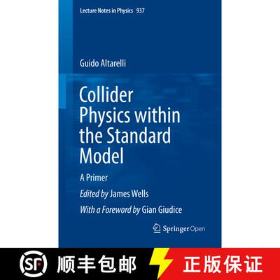 【3-4周达】Collider Physics within the Standard Model : A Primer (1st ed. 2017) (1st ed. 2017) (1st e... [9783319519197]