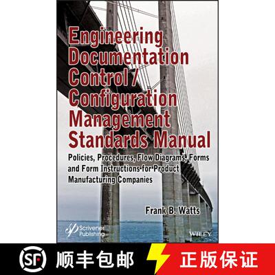 【3-4周达】Engineering Documentation Control/Configuration Management Standards Manual [Wiley工业工程] [9781119479031]