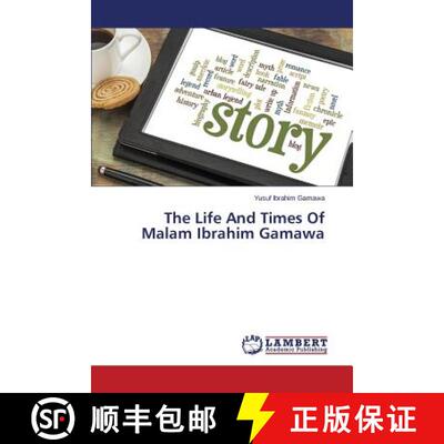 预订 The Life And Times Of Malam Ibrahim Gamawa [9783659417269]