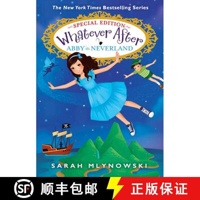 【3-4周达】精装 Abby in Neverland (Whatever After Special Edition #3) [9781338775600]