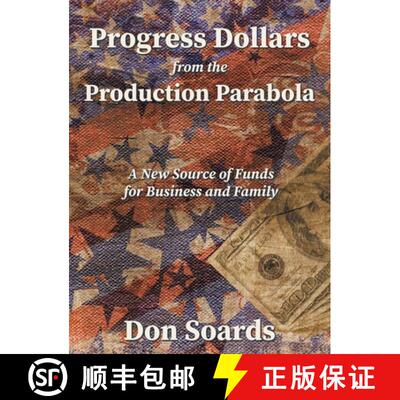 【3-4周达】精装 Progress Dollars From The Production Parabola [9798885310994]