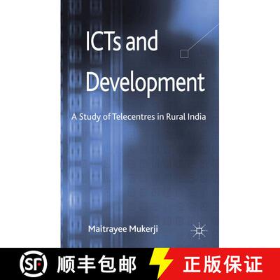 【3-4周达】精装 ICTs and Development: A Study of Telecentres in Rural India [9781137005533]