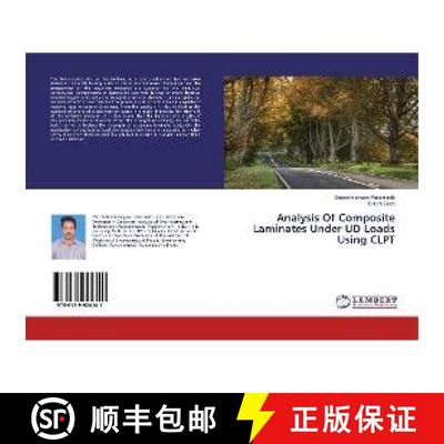 预订 Analysis Of Composite Laminates Under UD Loads Using CLPT [9786139924141]