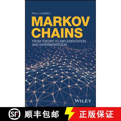 【3-4周达】精装 Markov Chains: From Theory To Implementation And Experimentation [Wiley数学] [9781119387558]