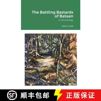 【3-4周达】The Battling Bastards of Bataan: A Chronology [9781716621765]