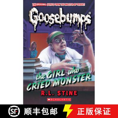 【3-4周达】The Girl Who Cried Monster (Classic Goosebumps #39): Volume 39 [9781546146865]
