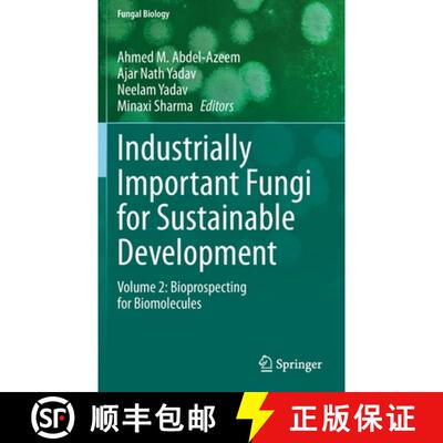 【3-4周达】Industrially Important Fungi for Sustainable Development : Volume 2: Bioprospecting for Bi... [9783030856021]