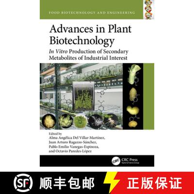 【3-4周达】Advances in Plant Biotechnology: In Vitro Production of Secondary Metabolites of Industria... [9780367763381]