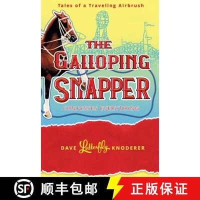 【3-4周达】The Galloping Snapper Confesses Everything [9798349582127]