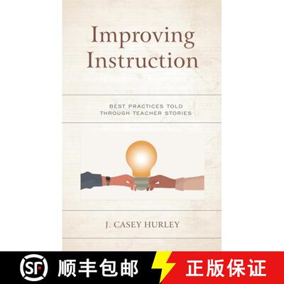 【3-4周达】Improving Instruction : Best Practices Told through Teacher Stories [9781475858686]