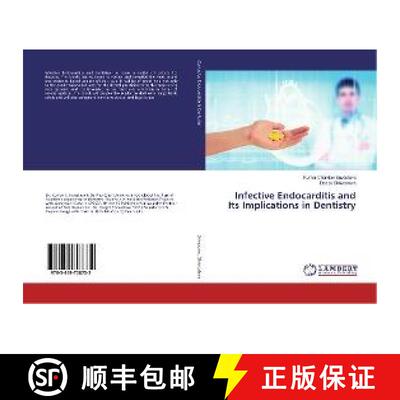 预订 Infective Endocarditis and Its Implications in Dentistry [9783659708732]