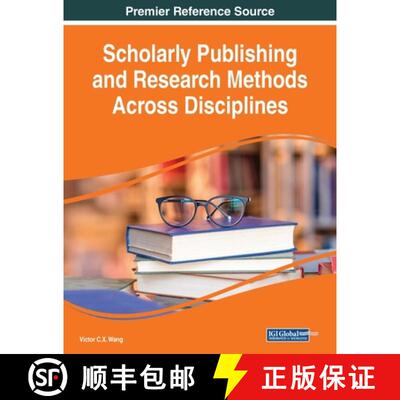 【3-4周达】IGI Scholarly Publishing and Research Methods Across Disciplines [9781522587125]