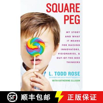 【3-4周达】精装 Square Peg: My Story and What It Means for Raising Innovators, Visionaries, and Out-O... [9781401324278]