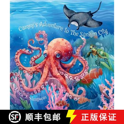【3-4周达】精装 Cammi's Adventure to The Sunken City [9798990135352]