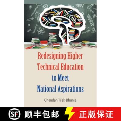 【3-4周达】精装 Redesigning Higher Technical Education to Meet National Aspirations [9789351281368]