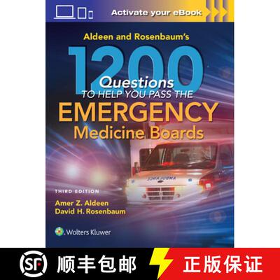 【3-4周达】Aldeen and Rosenbaum's 1200 Questions to Help You Pass the Emergency Medicine Boards [9781496343260]