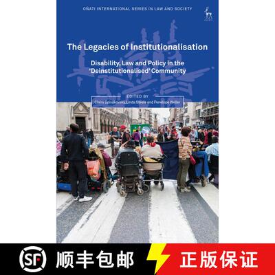 【3-4周达】The Legacies of Institutionalisation: Disability, Law and Policy in the ‘Deinstitutionali... [9781509944316]
