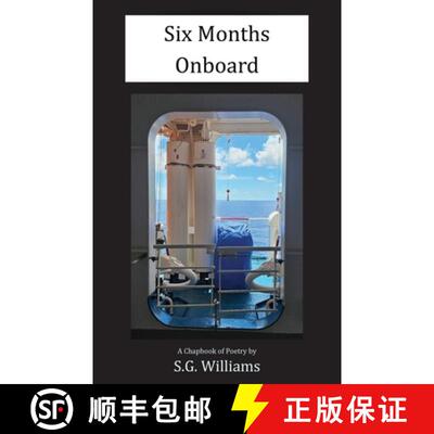 【3-4周达】Six Months Onboard: A Chapbook of Poetry [9798218874292]