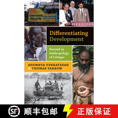 【3-4周达】Differentiating Development: Beyond an Anthropology of Critique [9780857453037]
