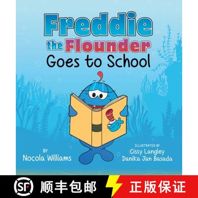 【3-4周达】精装 Freddie the Flounder Goes to School [9781736069660]