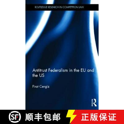 【3-4周达】精装 Antitrust Federalism in the EU and the US [9780415674638]