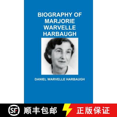 【3-4周达】Biography of Marjorie Warvelle Harbaugh [9781300913498]