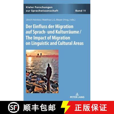 【3-4周达】精装 Der Einfluss der Migration auf Sprach- und Kulturraeume / The Impact of Migration on ... [9783631797204]