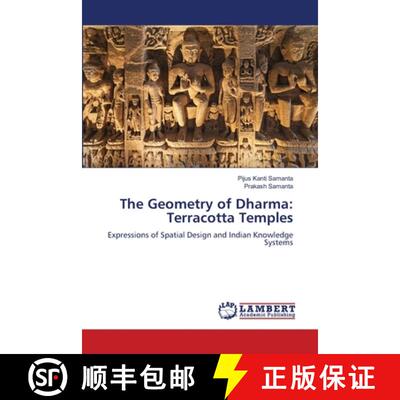【3-4周达】The Geometry of Dharma: Terracotta Temples: Expressions of Spatial Design and Indian Knowl... [9786208447656]