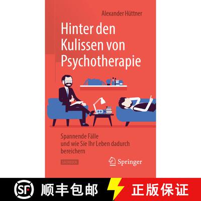 【3-4周达】Hinter den Kulissen von Psychotherapie : Spannende Fälle und wie Sie Ihr Leben dadurch be... [9783662594070]