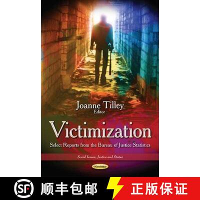 【3-4周达】Victimization: Select Reports from the Bureau of Justice Statistics [9781631173042]