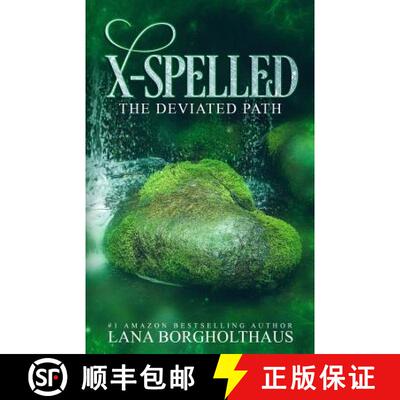 【3-4周达】X-Spelled: The Deviated Path [9780999772621]