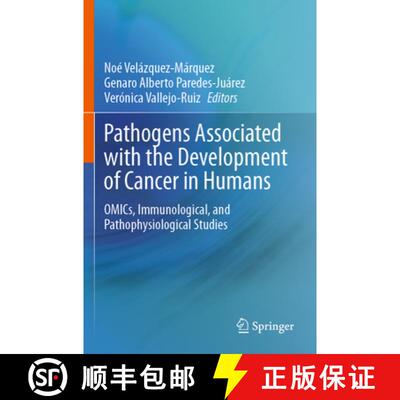 【3-4周达】Pathogens Associated with the Development of Cancer in Humans: OMICs, Immunological, and P... [9783031625602]
