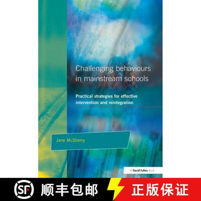 【3-4周达】精装 Challenging Behaviour in Mainstream Schools: Practical Strategies for Effective Inter... [9781138151758]