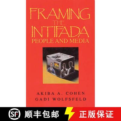 【3-4周达】FRAMING THE INTIFADA: PEOPLE A: People and Media [9780893919580]