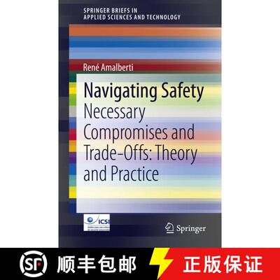 【3-4周达】Navigating Safety : Necessary Compromises and Trade-Offs - Theory and Practice [9789400765481]