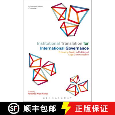 【3-4周达】精装 Institutional Translation for International Governance: Enhancing Quality in Multilin... [9781474292290]