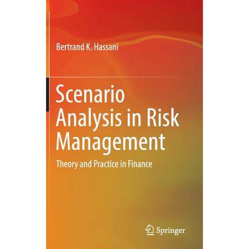  Scenario Analysis In Risk Management 9783319250540 