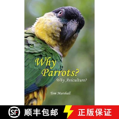 【3-4周达】Why Parrots?: Why Aviculture? [9781637640449]