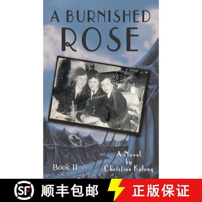 【3-4周达】A Burnished Rose: Book II [9780983298434]