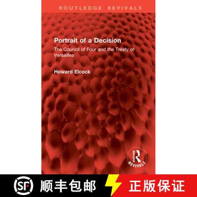【3-4周达】Portrait of a Decision: The Council of Four and the Treaty of Versailles [9781041017837]