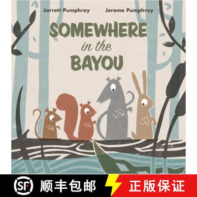 【3-4周达】Somewhere in the Bayou [9781324015932]