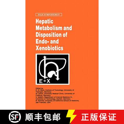 【3-4周达】精装 Hepatic Metabolism and Disposition of Endo- and Xenobiotics: Symposium Proceedings [9780792389538]