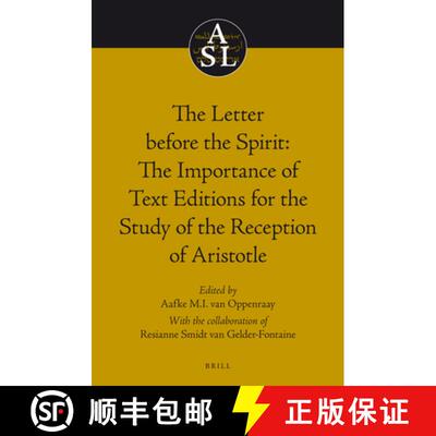 预订 精装 The Letter Before the Spirit: The Importance of Text Editions for the Study of the Receptio... [9789004234147]