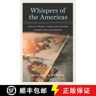 【3-4周达】Whispers of the Americas: Tales of Travel, Food and Culture Across Two Continents [9798348202057]