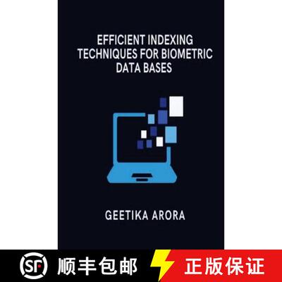 【3-4周达】Efficient Indexing Techniques for Biometric Databases [9788842908203]