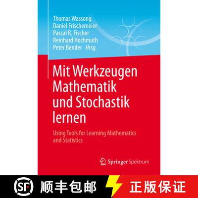 【3-4周达】Mit Werkzeugen Mathematik und Stochastik lernen – Using Tools for Learning Mathematics an... [9783658031039]