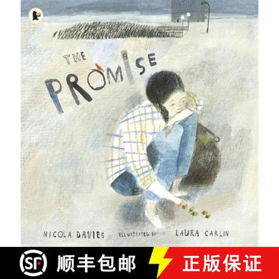 【3-4周达】The Promise : An uplifting picture book about hope, resilience and the magic of connecting... [9781406355598]