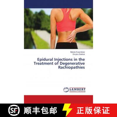 预订 Epidural Injections in the Treatment of Degenerative Rachiopathies [9783330012110]