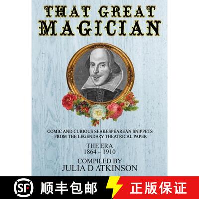 【3-4周达】That Great Magician: Comic and Curious Shakespearean Snippets From the Legendary Theatrica... [9781916260023]